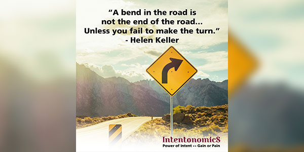 “A bend in the road is not the end of the road…Unless you fail to make ...